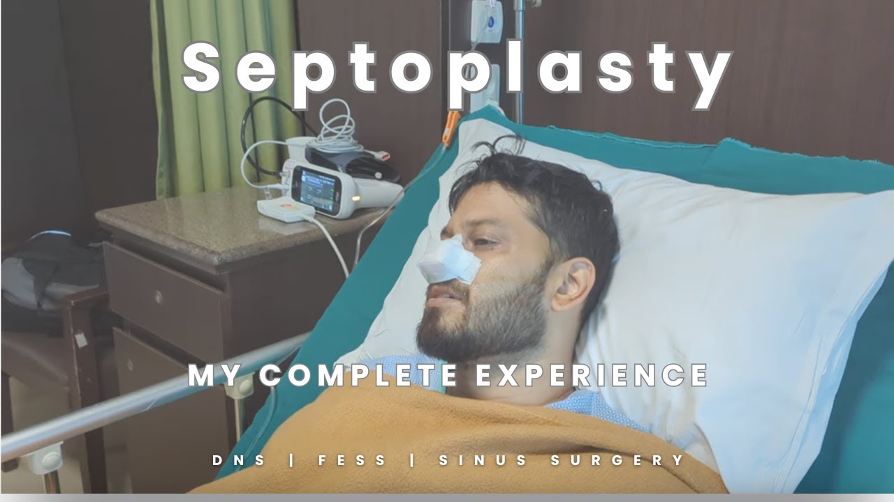 So I finally went for sinus surgery | Septoplasty | FESS | DNS ...