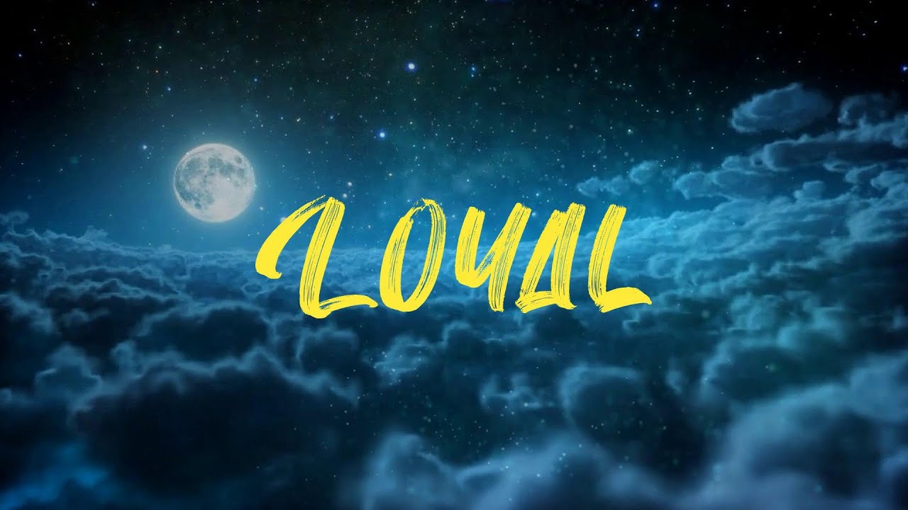 Loyal (Lyrics) - YouTube
