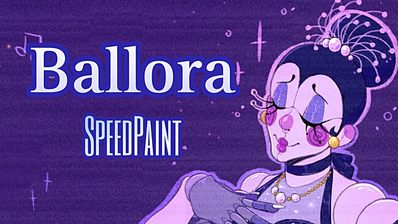 💧Ballora Redesign💧|FNaF SPEEDPAINT| - YouTube