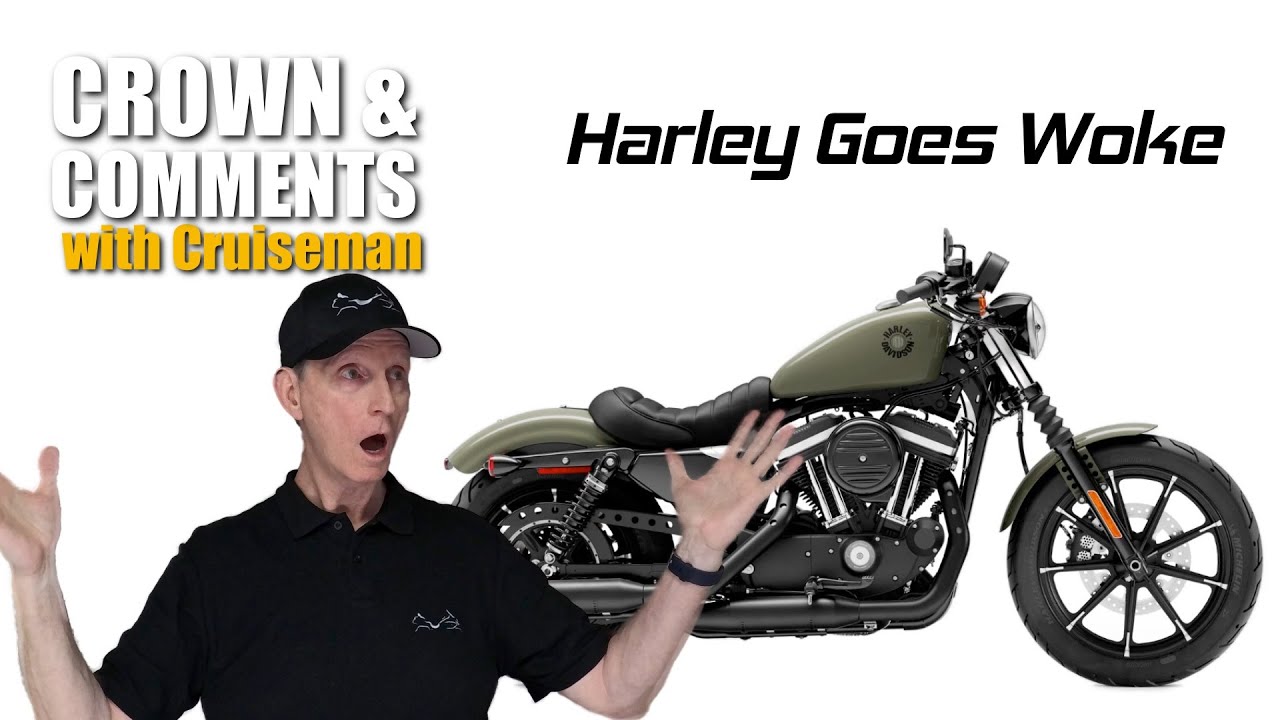 Ep 36 Harley Davidson Goes Woke | Crown and Comments - YouTube