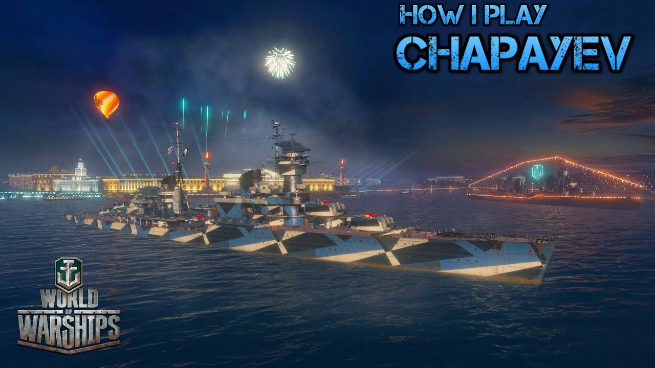 World of Warships - How I Play the Chapayev - YouTube