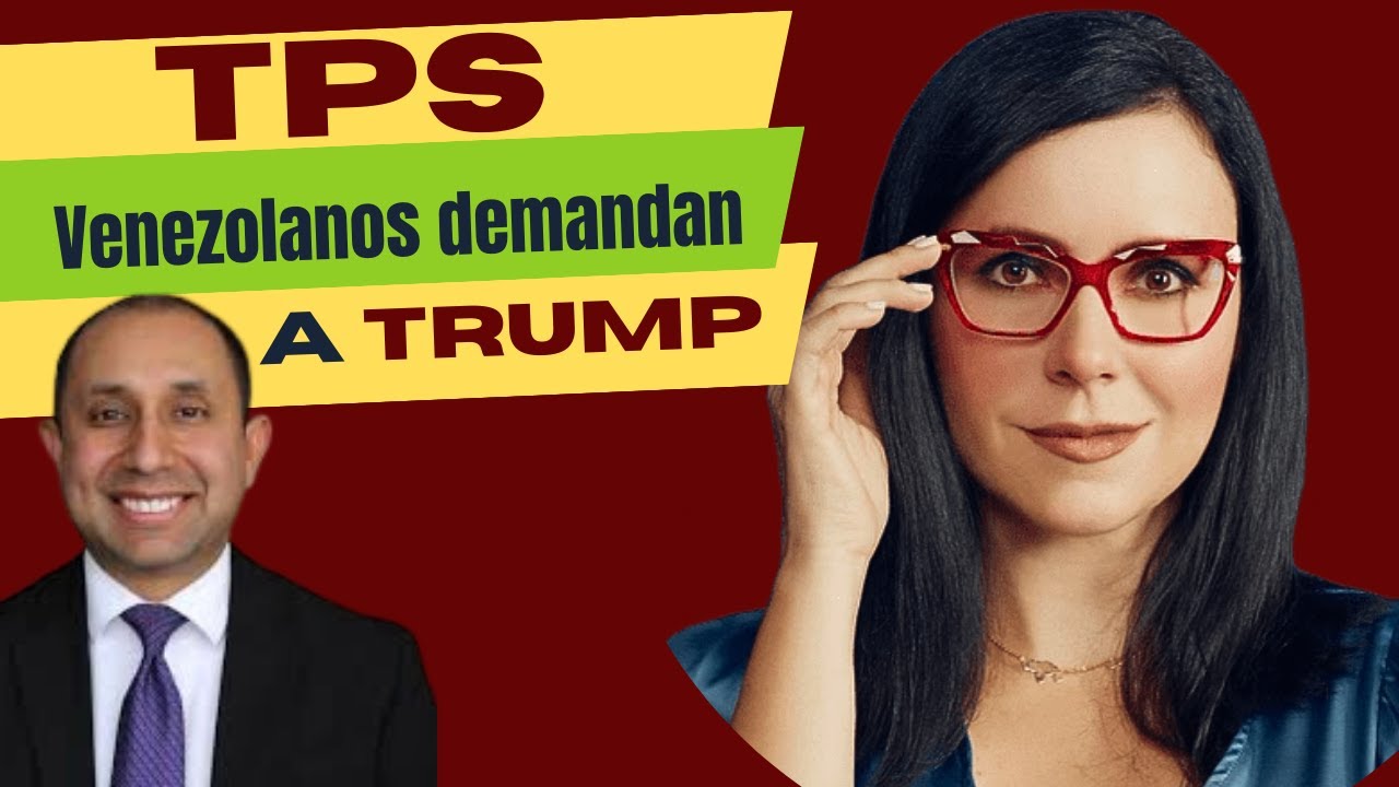TPS: Venezolanos demandan a Trump - YouTube