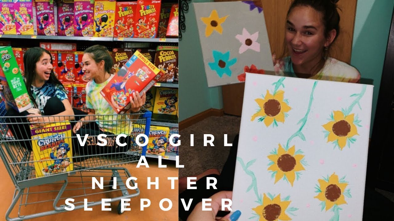 VSCO GIRL / ALL NIGHTER SLEEPOVER | Jessica Dianne - YouTube