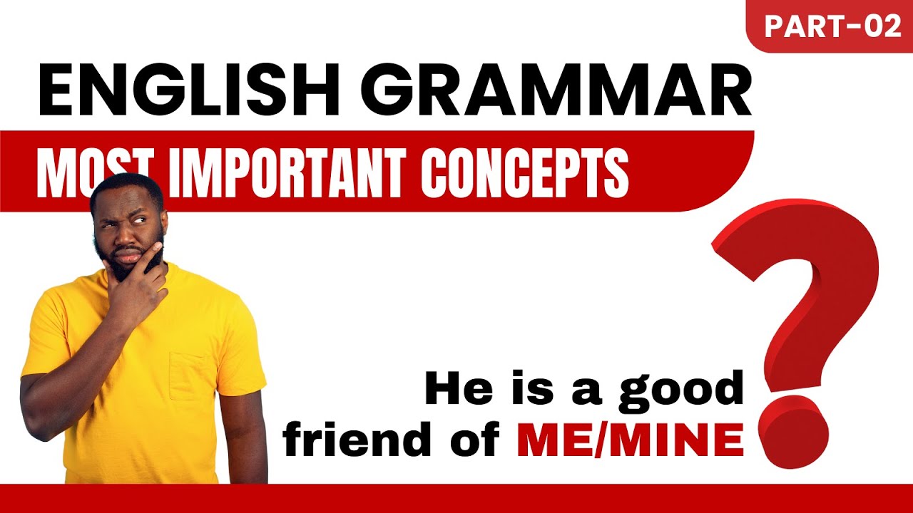 Master the Difference: 'Me' vs. 'Mine' | English Grammar Made Easy ...