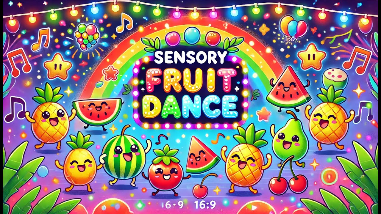 Sensory Fruit Dance - The Totally Fruit and Veggie Stream! 🍓 - YouTube