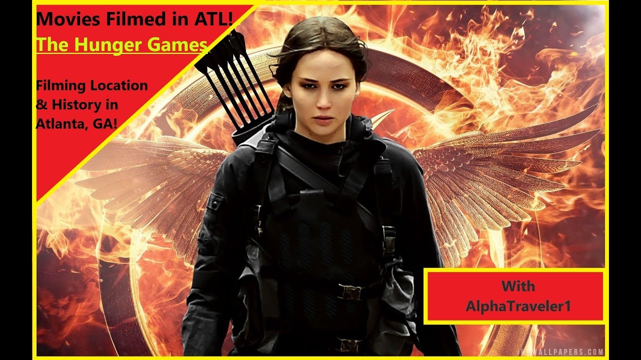 Hunger Games - Filming Location - Filmed in Atlanta - In 4K - YouTube