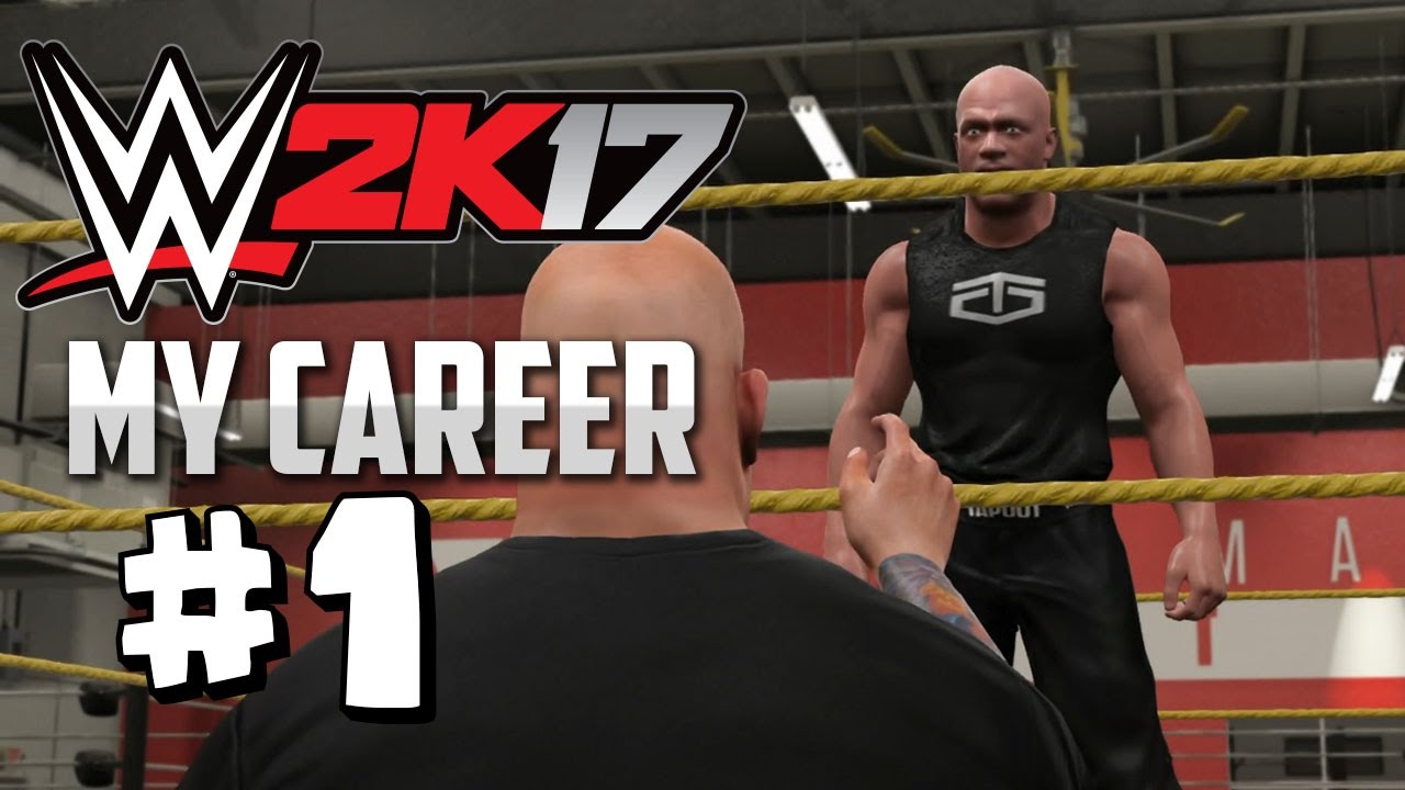 Wwe 2k17 My Career 1 Youtube