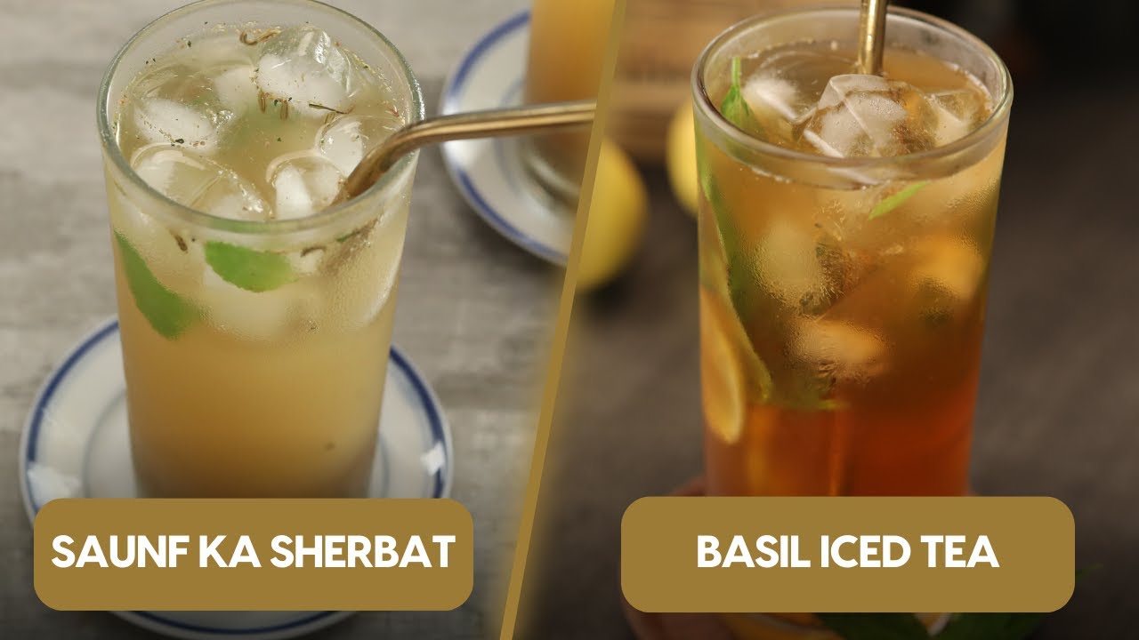 Saunf ka Sherbat | Basil Iced Tea | Summer Coolers | #BeatTheHeat ...