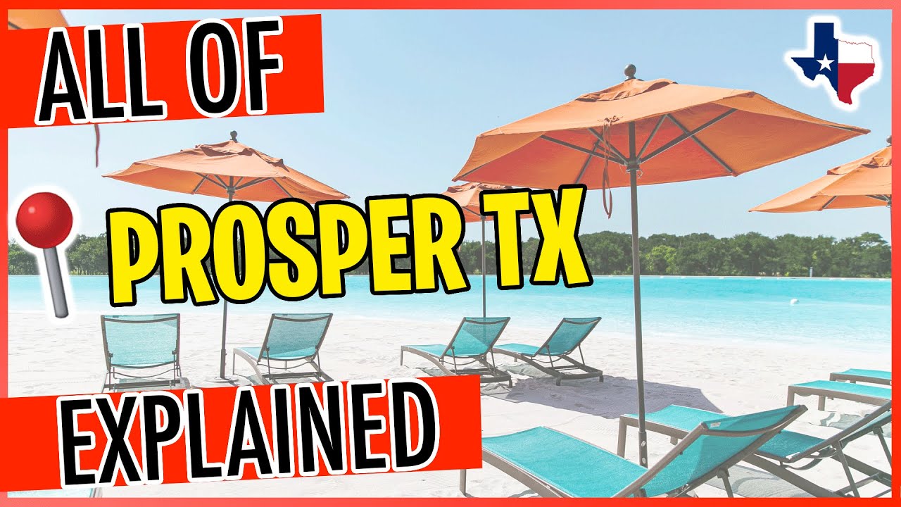 Prosper TX Living MAP TOUR 2021 | Watch Before Moving To Dallas Texas ...