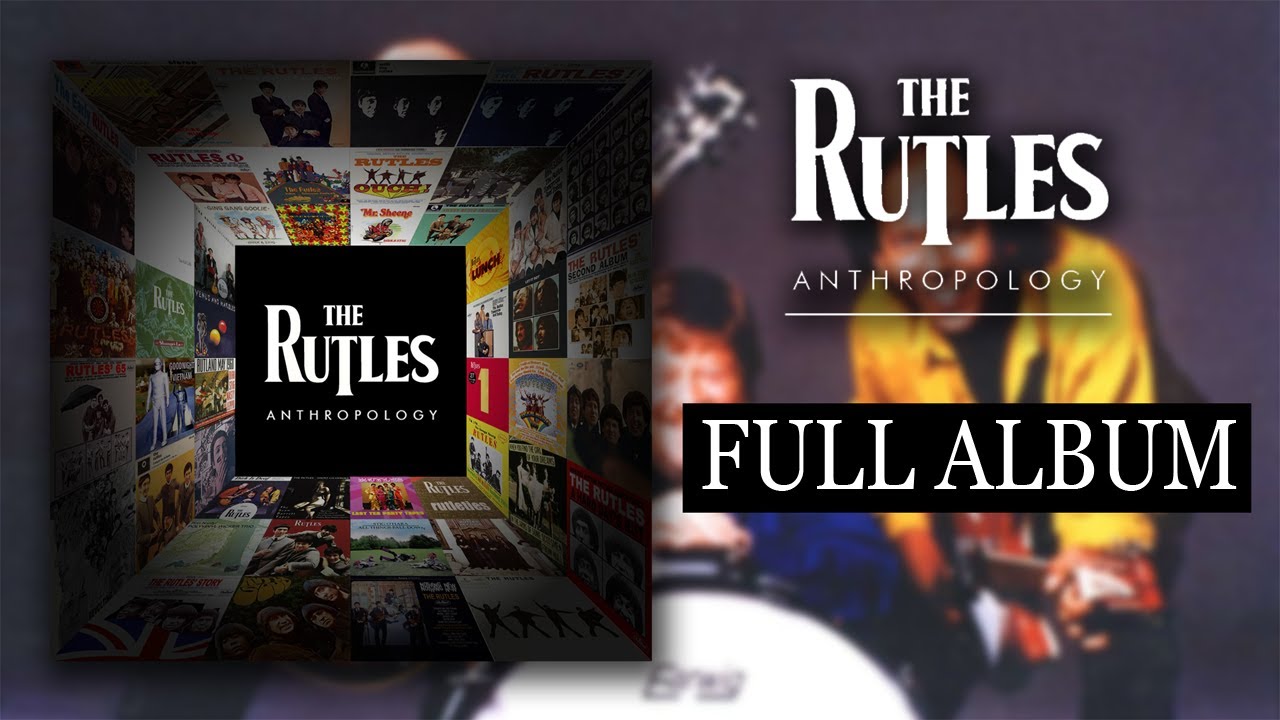 The Rutles - Anthropology (1996) | FULL ALBUM - YouTube Music