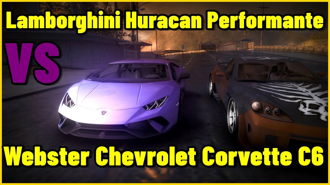 Lamborghini Huracan Performante VS Webster Chevrolet Corvette C6 l Need ...