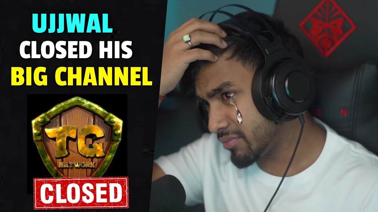 UJJWAL CLOSED HIS CHANNEL | TECHNO GAMERZ CHANNEL CLOSED | UJJWAL OLD ...