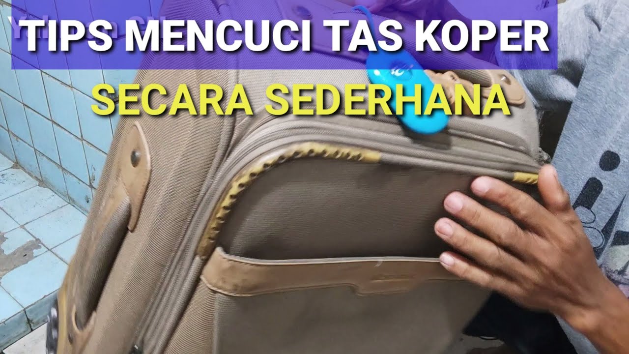 CARA MENCUCI TAS KOPER DENGAN SEDERHANA DAN MANUAL - YouTube