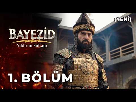 Bayezid: Yıldırım Sultanı 1. Bölüm (Yeni Dizi)