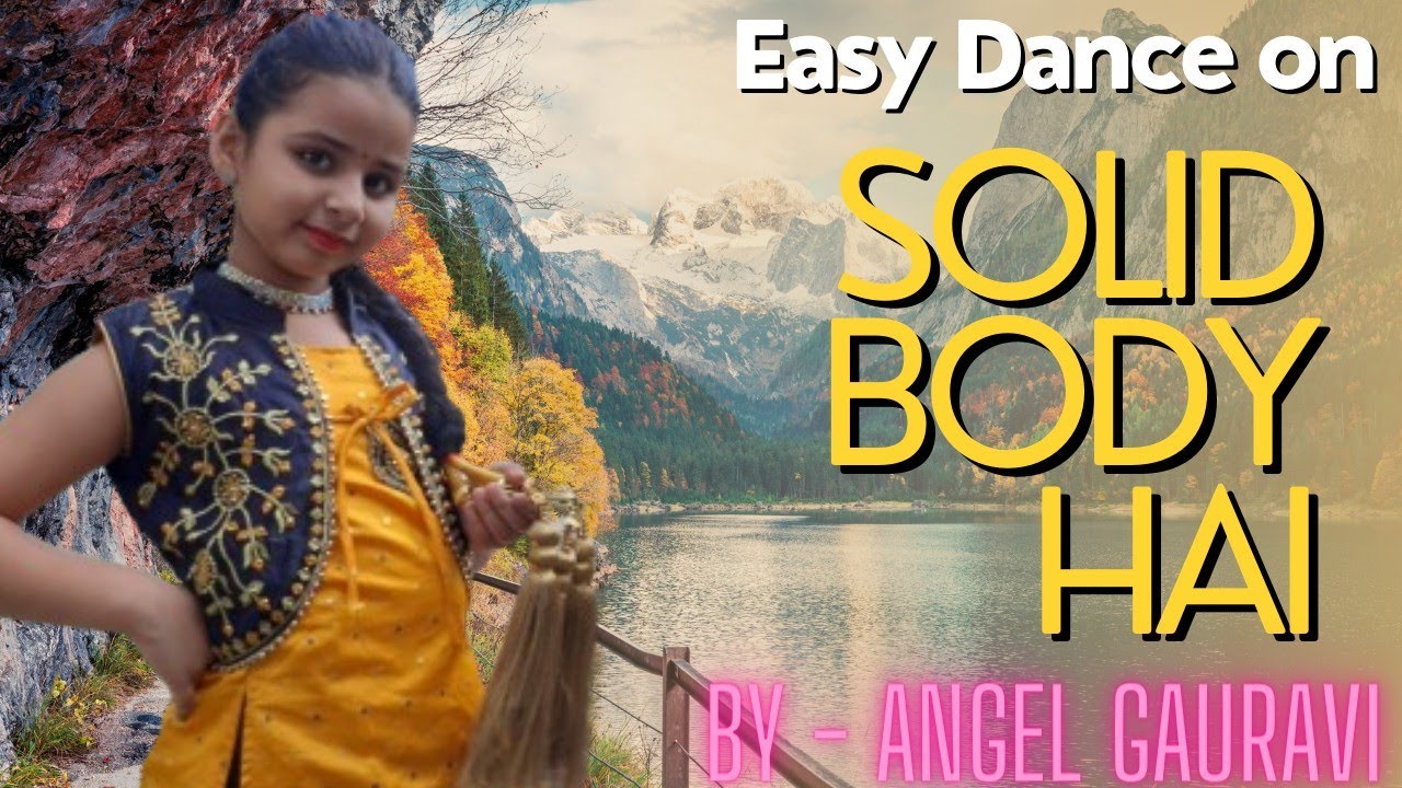 Solid Body | Haryanvi Song Dance | Dance cover by Angel Gauravi | # ...
