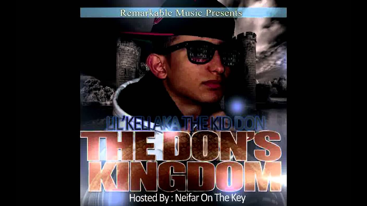 Lil'Keli Aka The Kid Don - Intro Of "The Don's Kingdom" (Produced By ...
