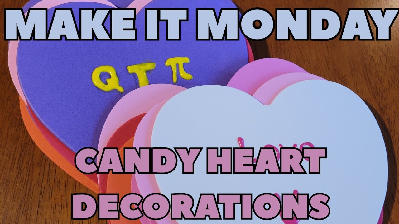 MAKE IT MONDAY: Candy Inspired Valentine's Decorations - YouTube