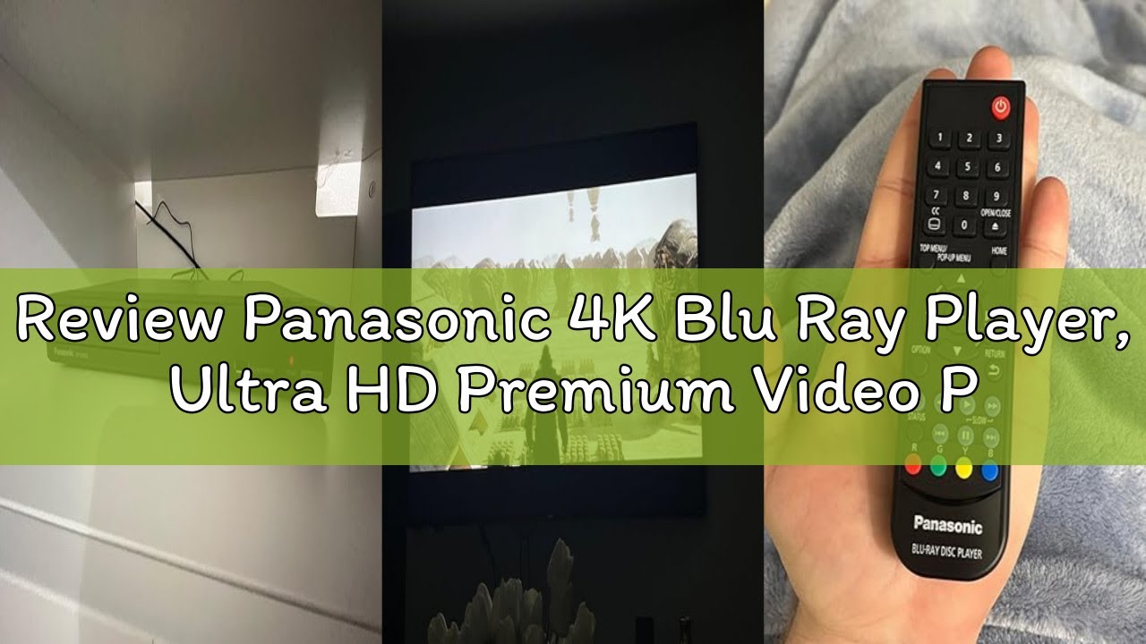 Review Panasonic 4K Blu Ray Player, Ultra HD Premium Video Playback and ...