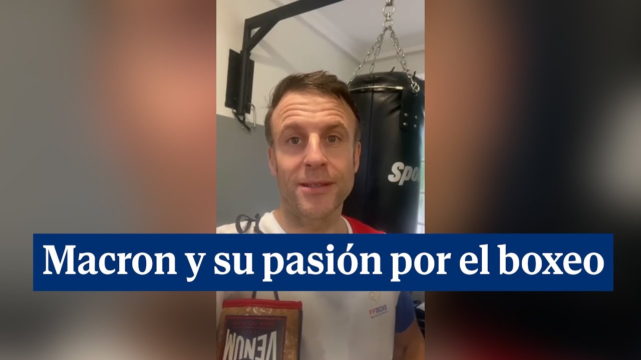 Macron se cuelga unos guantes de boxeo para animar a los jóvenes a ...