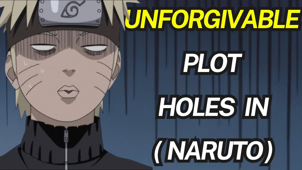 Unforgivable Plot Holes In Naruto - YouTube