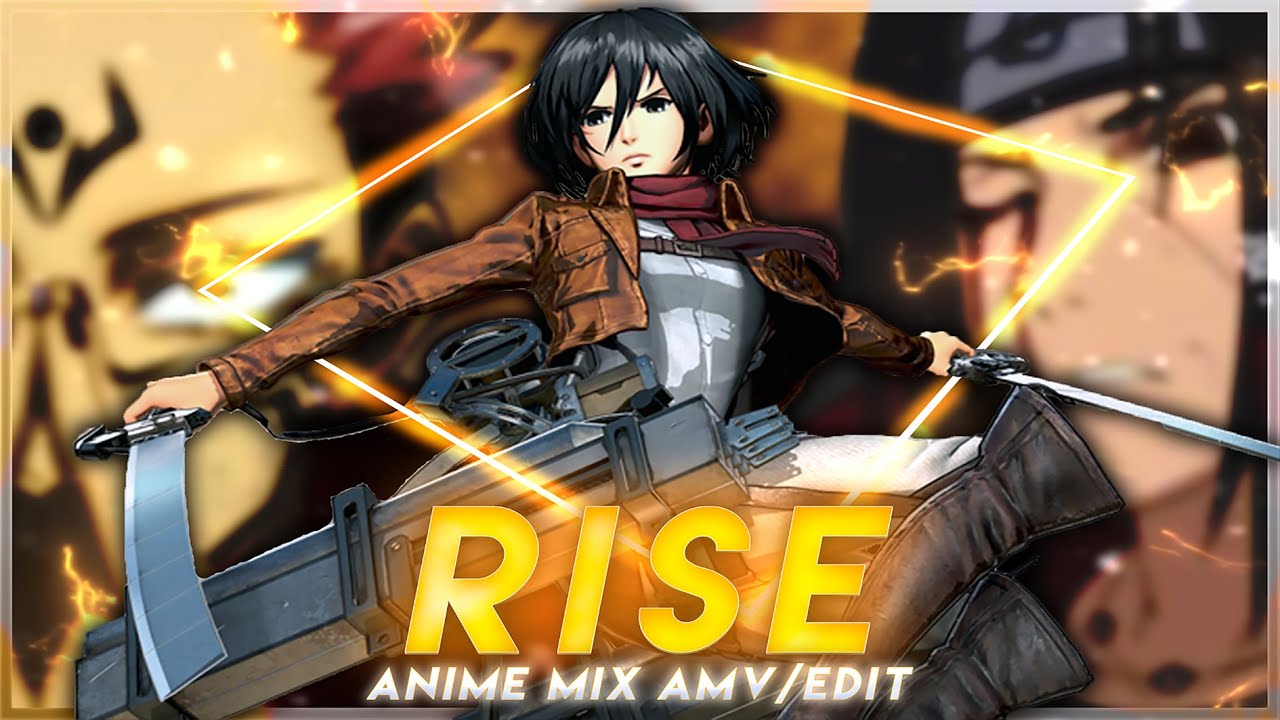 RISE - Anime Mix [AMV_Edit] 💛⚡CapCut - YouTube