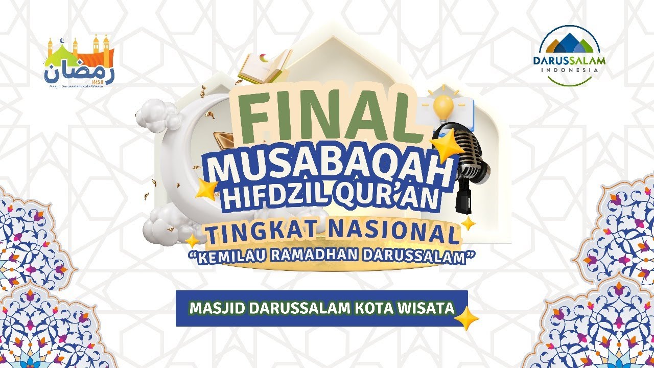 FINAL MUSABAQAH HIFDZIL QUR'AN | MASJID DARUSSALAM KOTA WISATA - YouTube