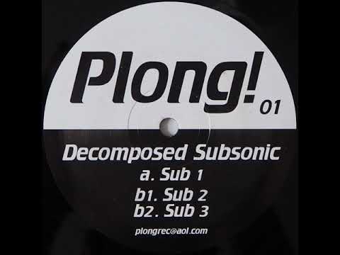 Decomposed Subsonic – Sub (2000, Vinyl) - Discogs