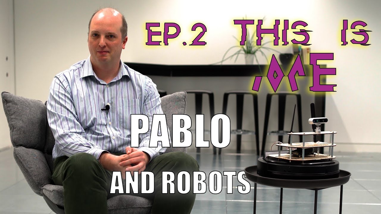 EP 2. This is Me: Pablo and Robots - YouTube