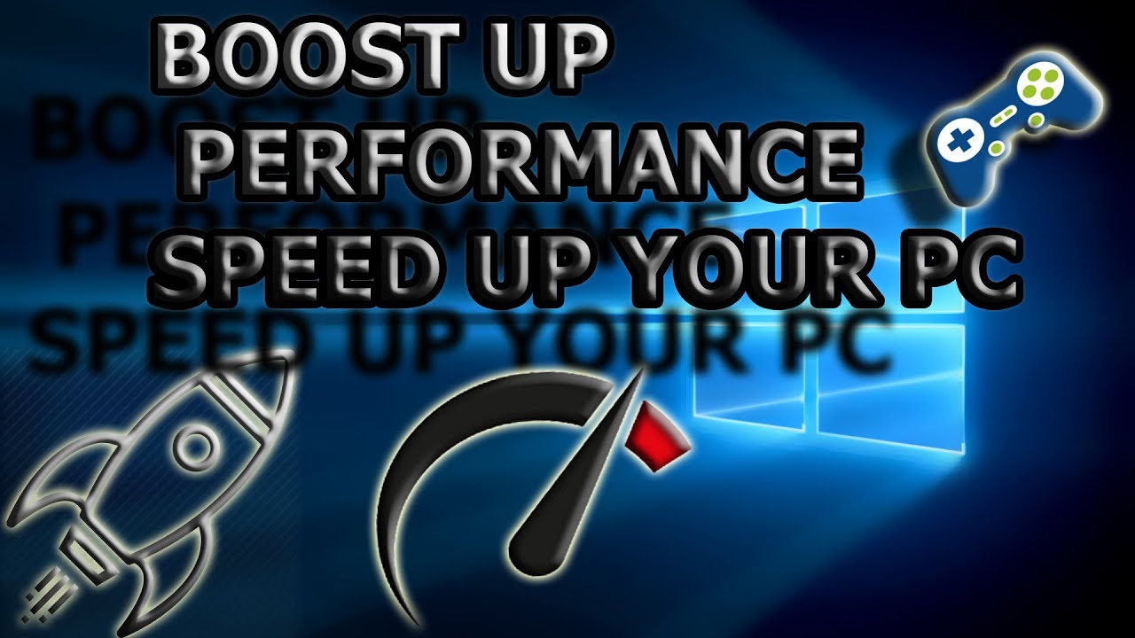 How to Speed Up Your PC Performance Windows 7,8,10 (Best setting for ...