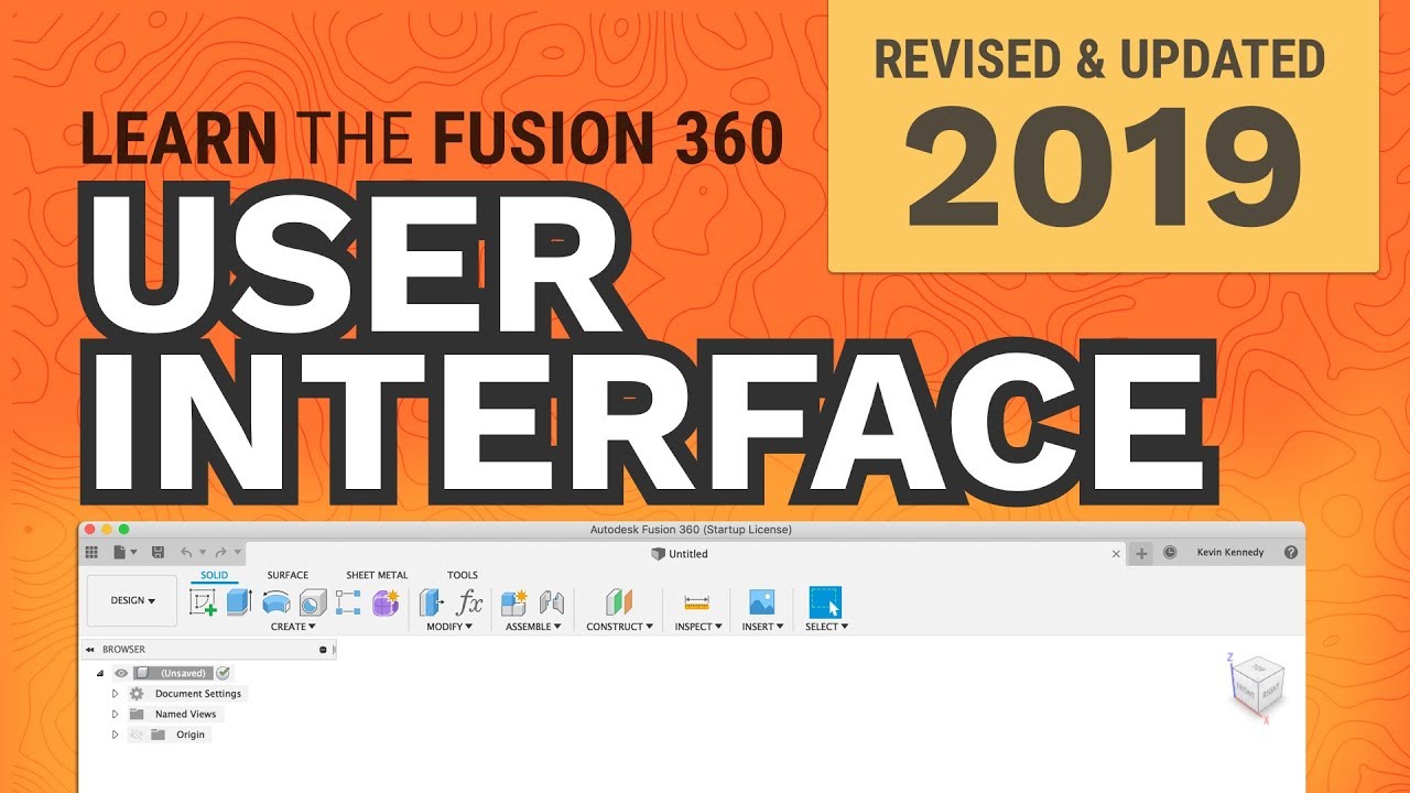 Navigating The Fusion 360 User Interface sections Explained REVISED Navigating The Fusion 360 User Interface sections Explained REVISED