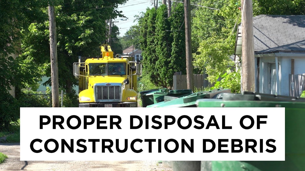 Proper Disposal of Construction Debris - YouTube