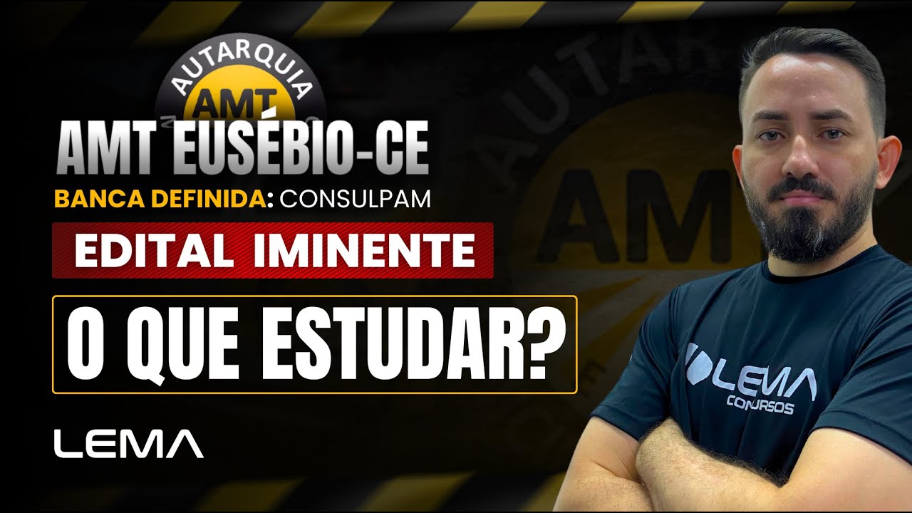 O que estudar para a AMT Eusébio-CE | Alberto Lima - Lema Concursos - YouTube