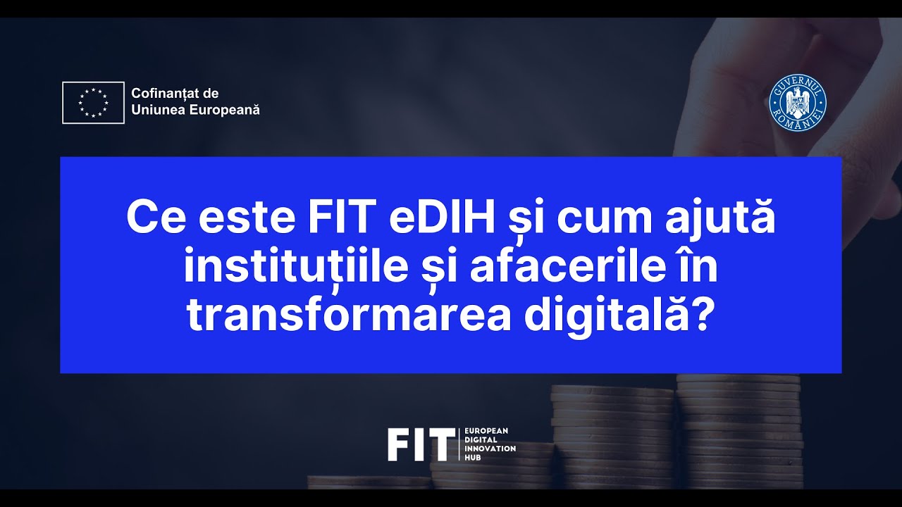 Ce este FIT eDIH și cum ajută instituțiile și afacerile în transformarea digitală? - YouTube