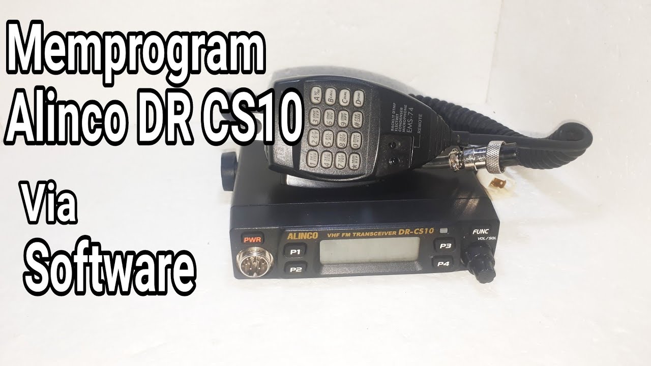 Program Rig Alinco DR CS10 VHF via Programming Software | Part 2 - YouTube