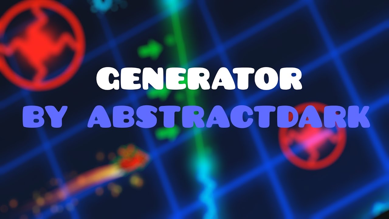 Geometry Dash [2.1] Generator by AbstractDark - YouTube