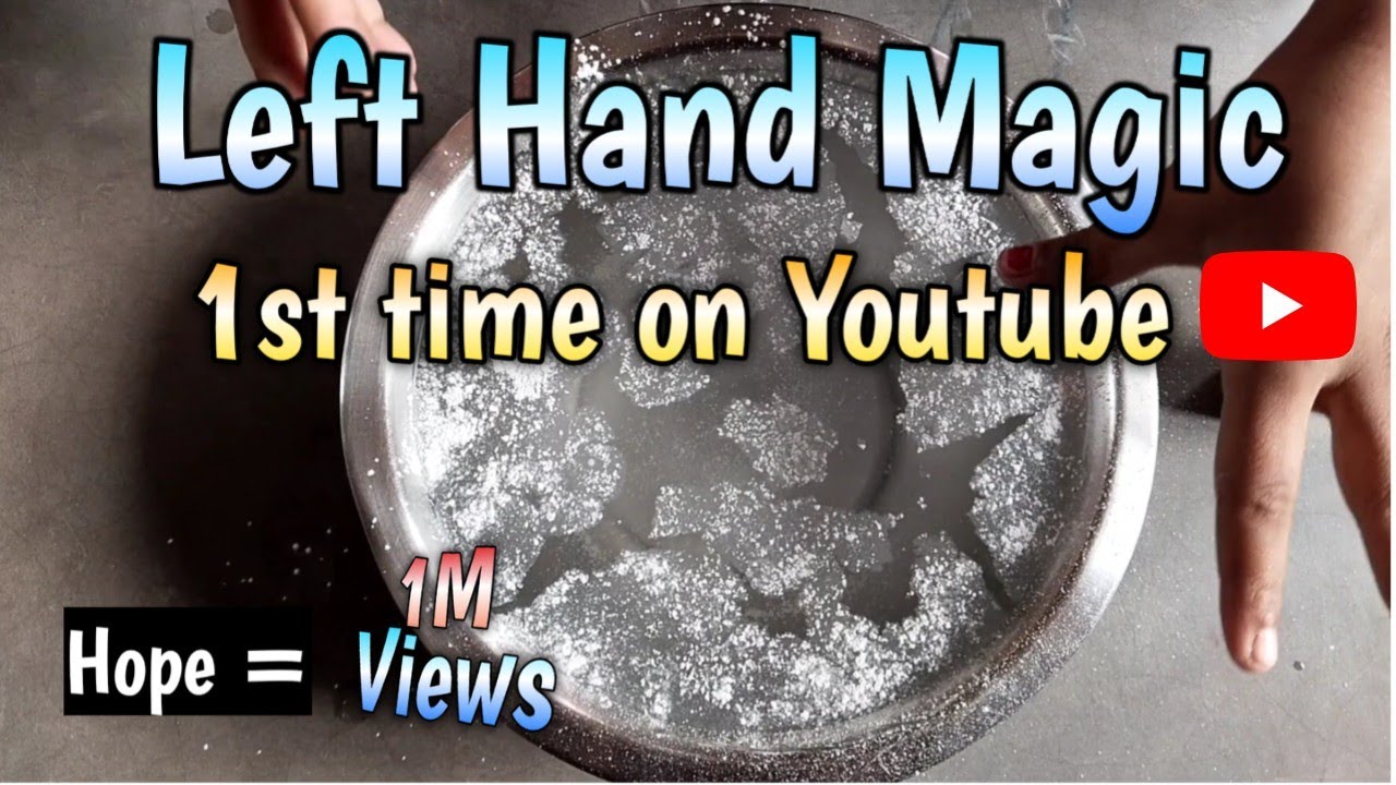 left Hand Magic 1st on Youtube | 1st time experiment 1 Millions Views ...