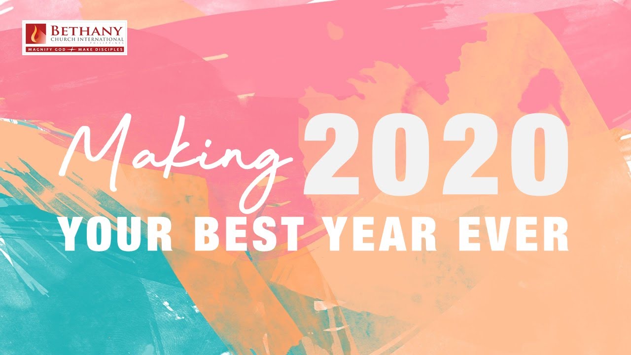 Making 2020 Your Best Year Ever - Part 2 - YouTube