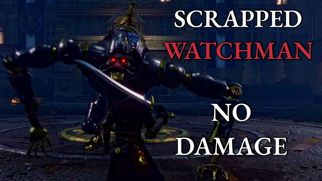 Lies of P - Scrapped Watchman | No Damage Gameplay [4K] - YouTube