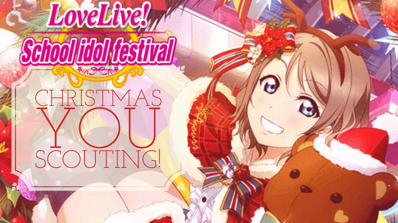 CHRISTMAS YOU SCOUTING with a Special Guest! (LLSIF EN) - YouTube