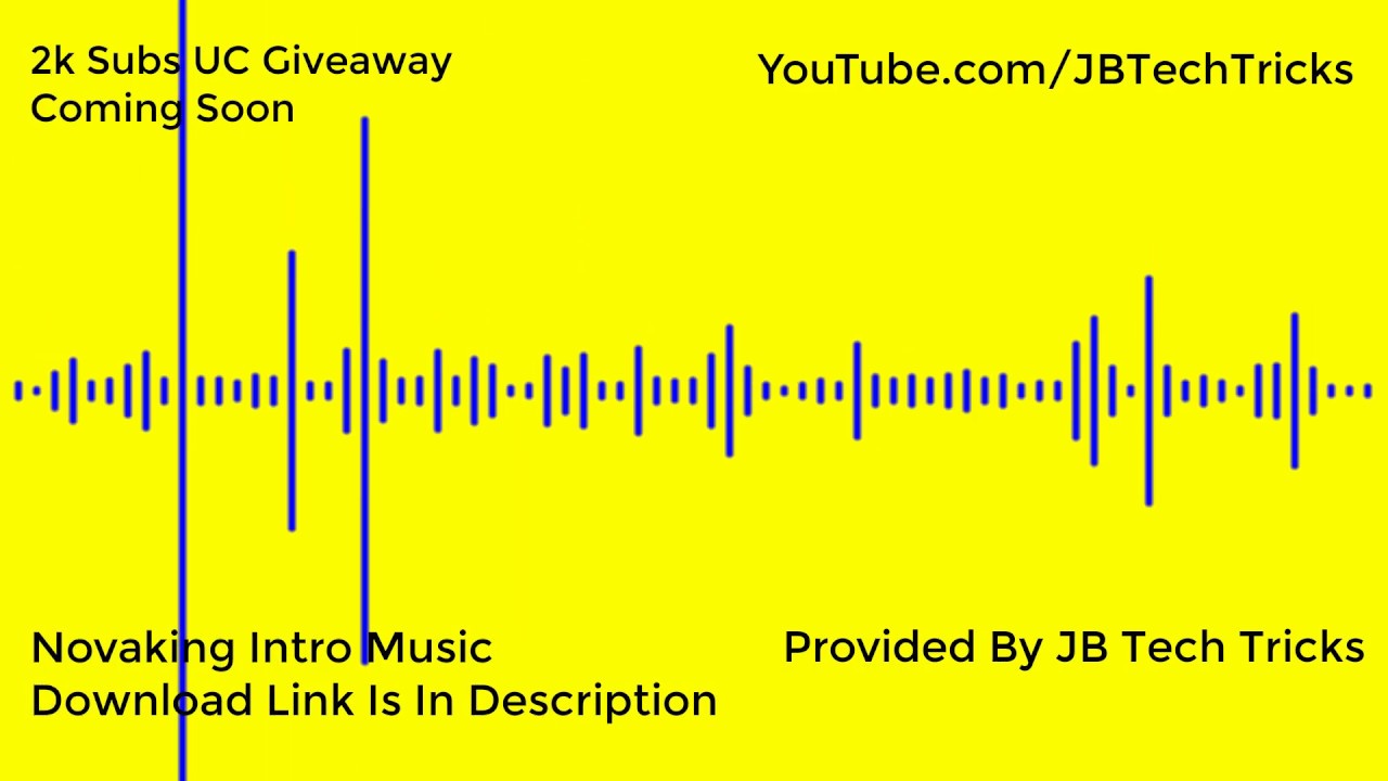 Novaking Intro Music | JB Tech Tricks - YouTube