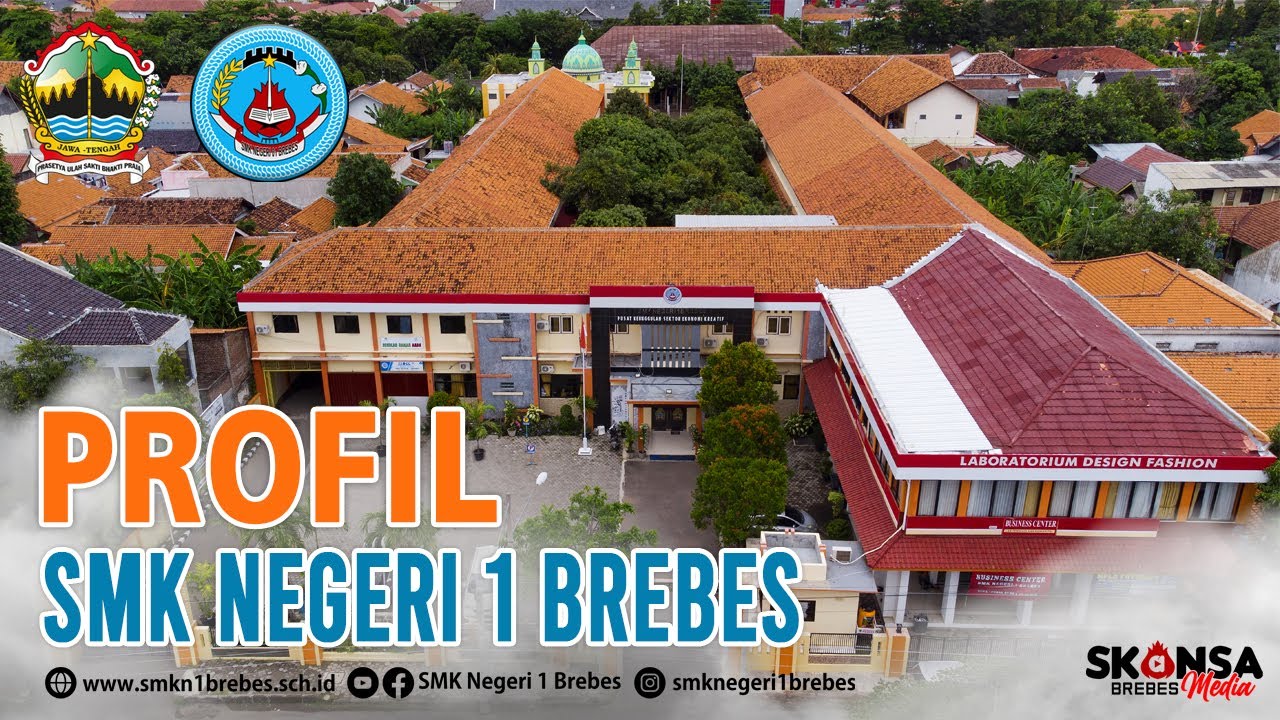 Profil SMK Negeri 1 Brebes | SMK Pusat Keunggulan Ekonomi Kreatif - YouTube