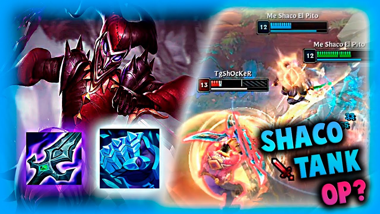 Juego Shaco Tank Una Vez MAS (KILL EN SEGUNDO 40 XD) Muy Potente - YouTube