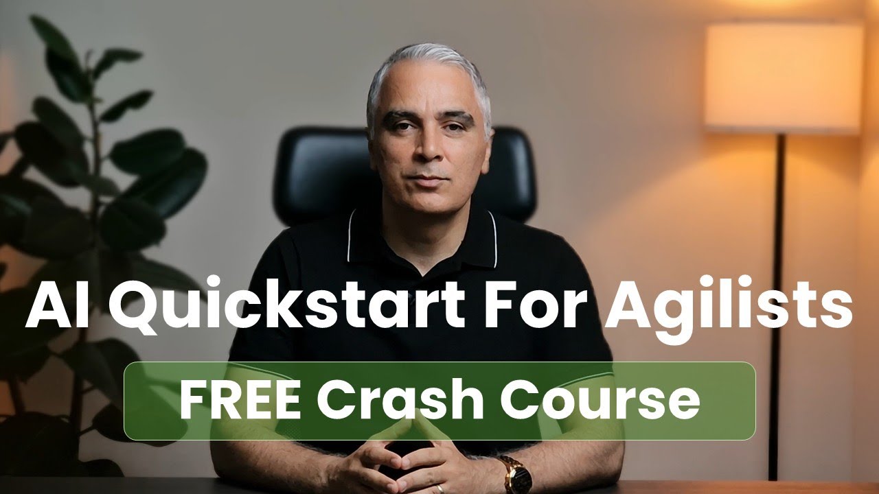 [Free Crash Course] AI Quickstart For Agilists - YouTube