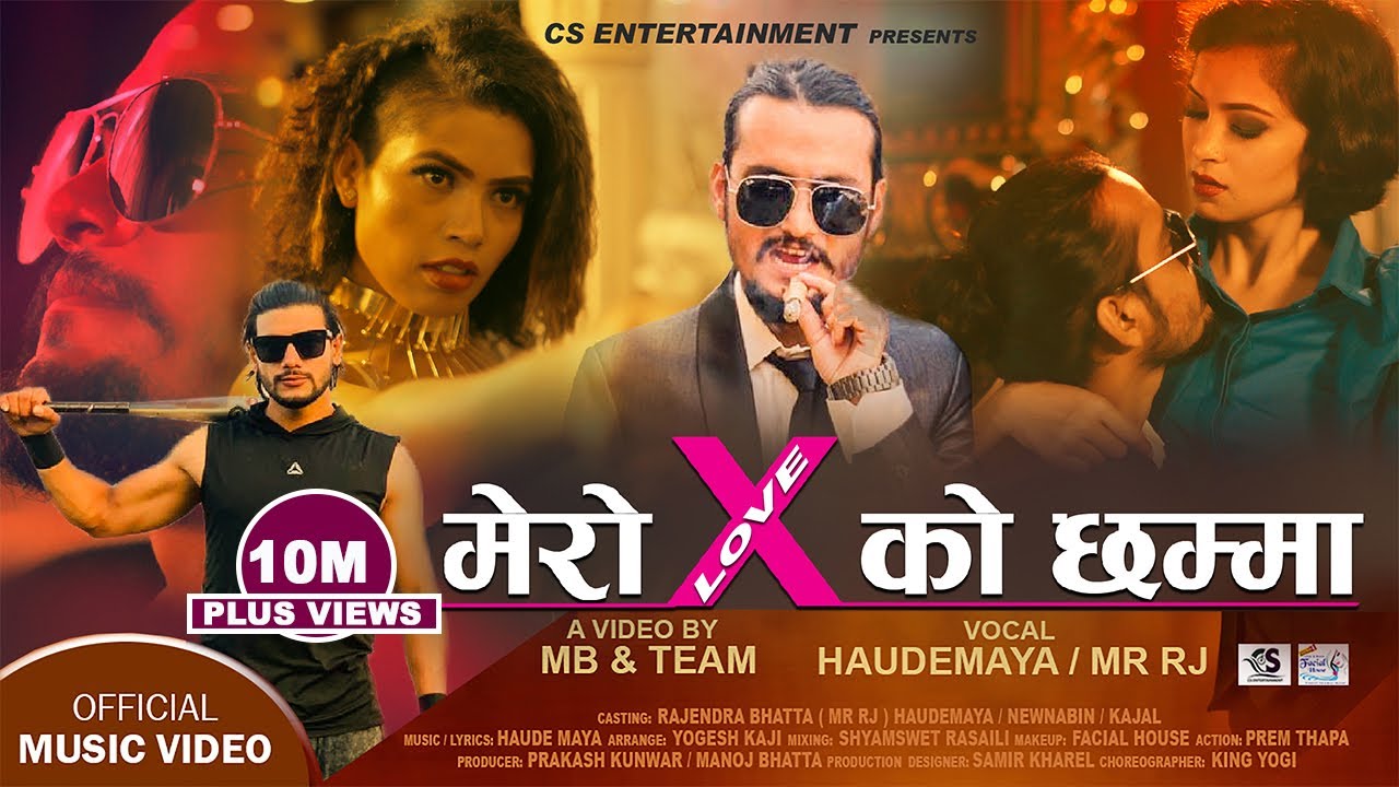 मेरो X को छम्मा | X-LOVE | Sirjana Khatri "Haudemaya" ft. Mr. Rj ...