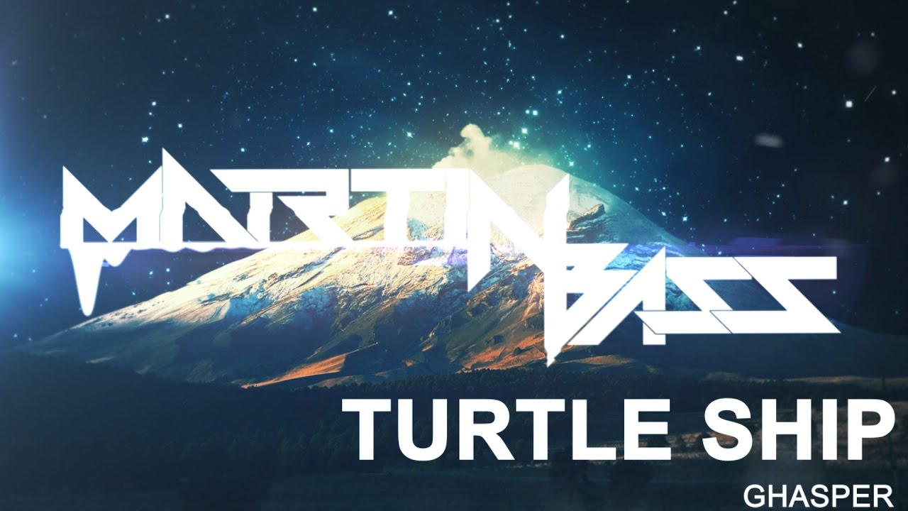 Ghasper - Turtle Ship Bass Boosted - YouTube