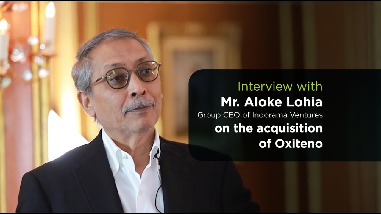 Interview with Mr. Aloke Lohia, Group CEO of Indorama Ventures on the ...