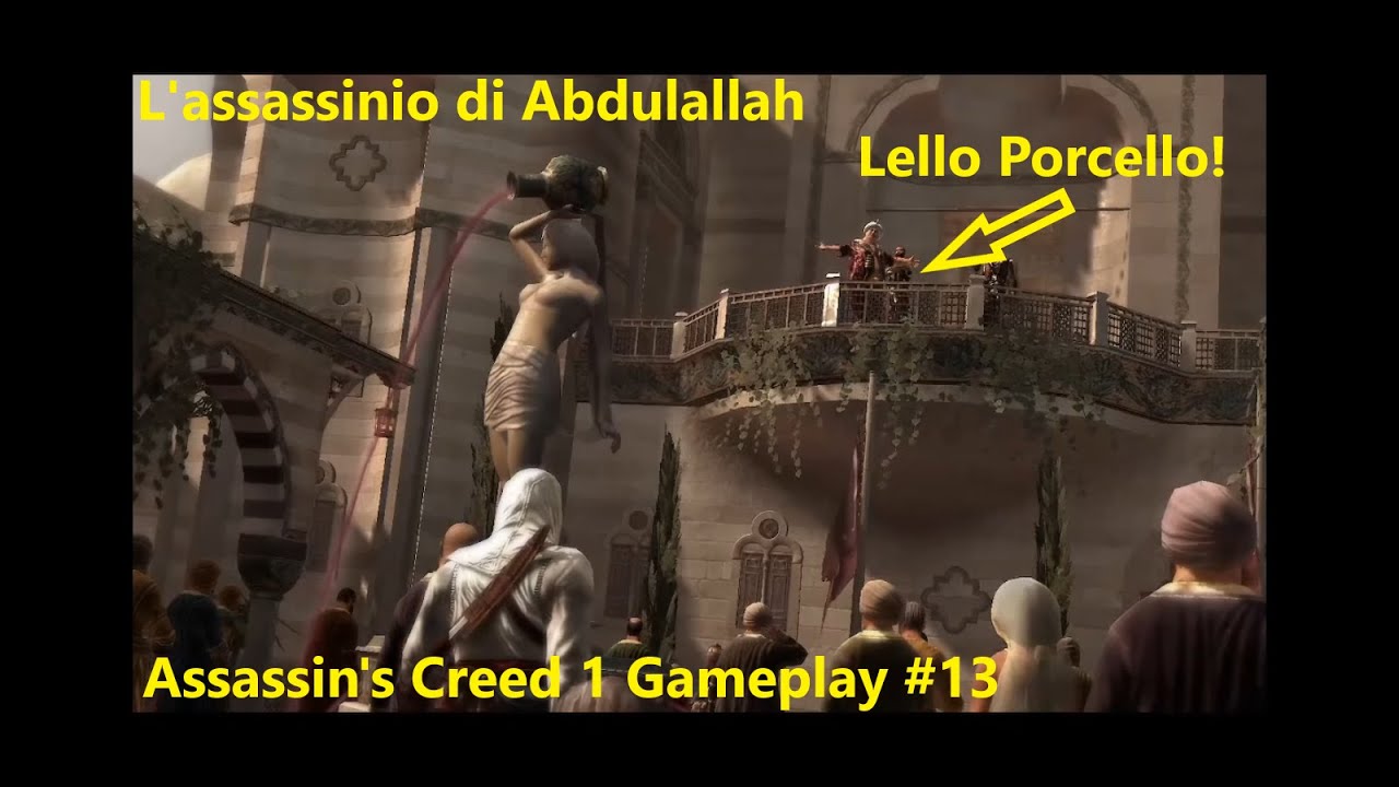 Assassin's Creed Gameplay 1 | Lello il porcello | #13 - YouTube