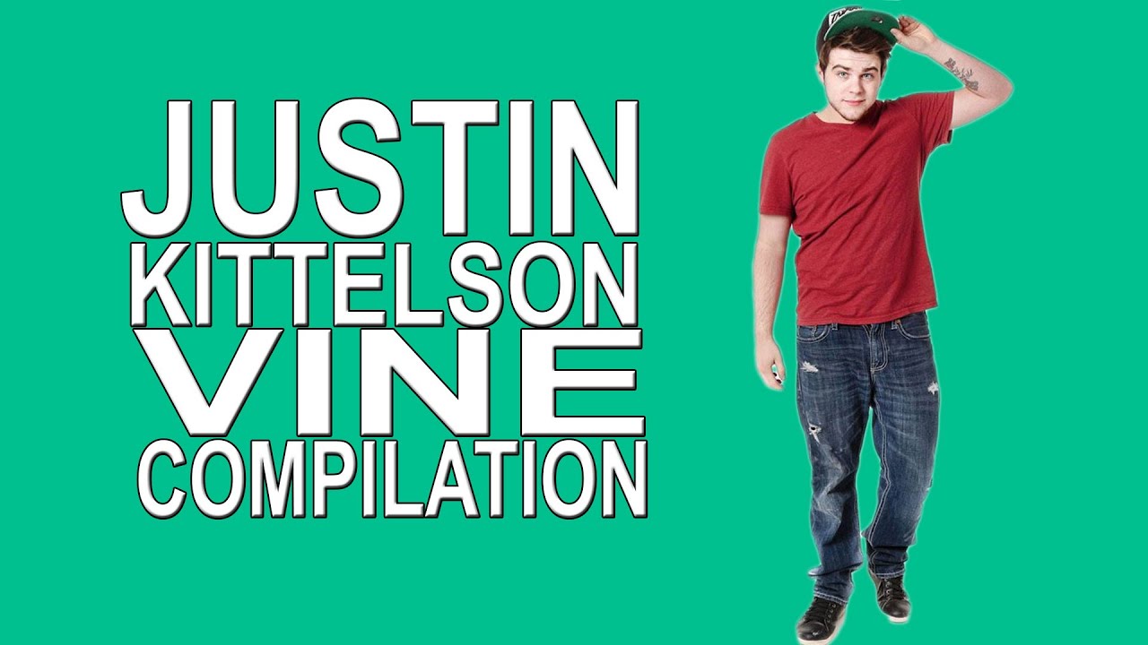 Best of Justin Kittelson - Vine Compilation - YouTube