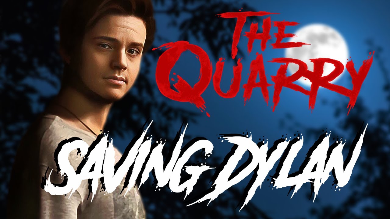 SAVING DYLAN | THE QUARRY | DEATH REWINDS - YouTube