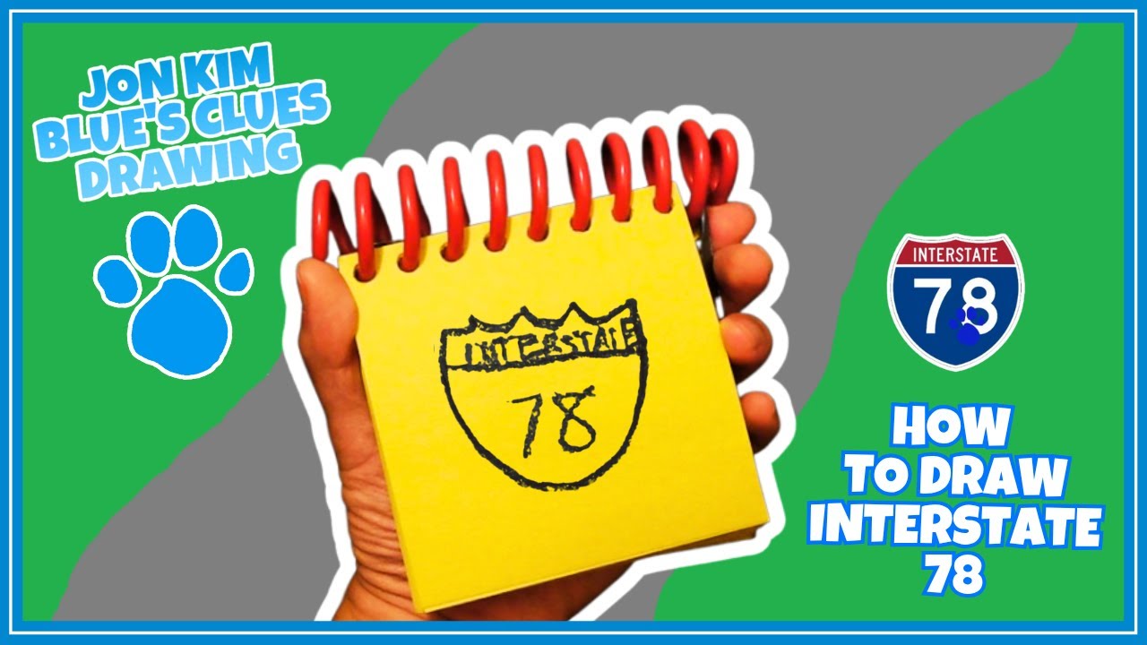 Jon Kim Blue's Clues Drawing - How To Draw Interstate 78 - YouTube